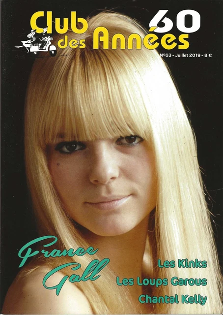 &CLUB DES ANNÉES 60" n° 63 - France Gall (Juillet 2019) EUR 7,50 ...