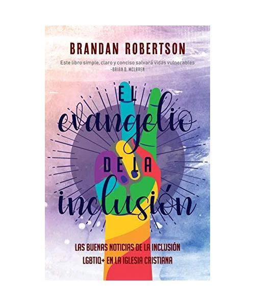 EL EVANGELIO DE la Inclusión: Las Buenas Noticias de la Inclusión LGBTIQ+ en l EUR 21,32 ...