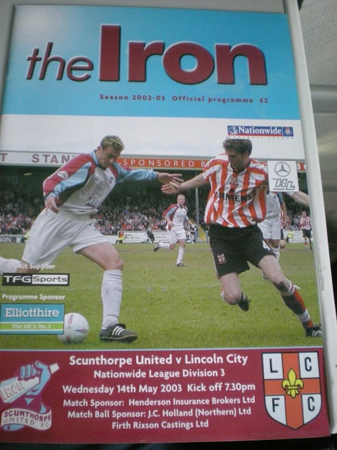 SCUNTHORPE UTD V Lincoln City, 14th MAY 2003, DIV 3 PLAY OFF. MINT ...