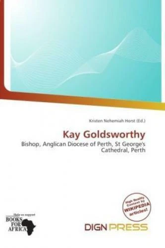 KAY GOLDSWORTHY BISHOP, Anglican Diocese of Perth, St George's ...