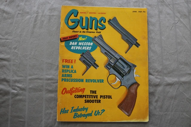 1969 JUNE GUNS Magazine - Dan Wesson Revolvers Cover - St 3400F £23.85 ...