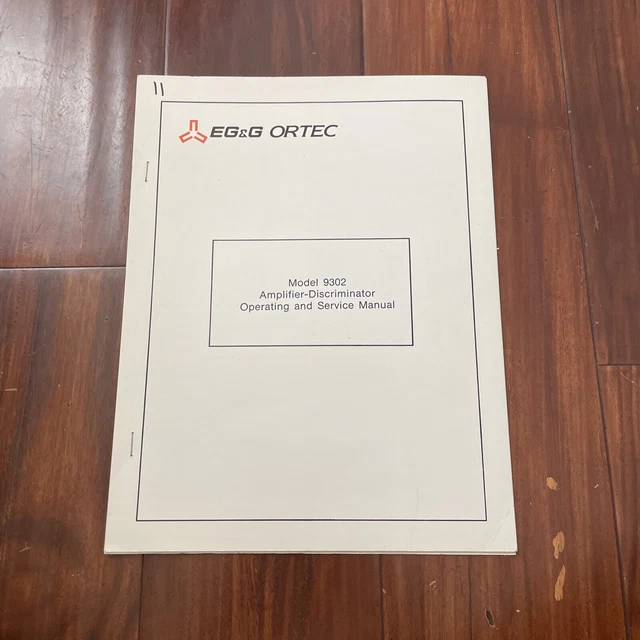EG&G ORTEC MODEL 9302 Amplifier-Discriminator Operating Manual 2780 01C ...