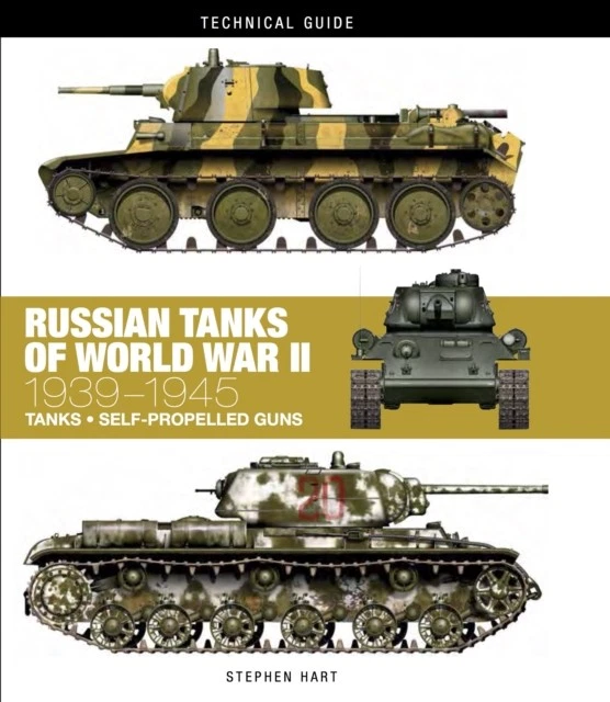 RUSSIAN TANKS OF WORLD WAR II By Dr Stephen Hart (Hardcover ...