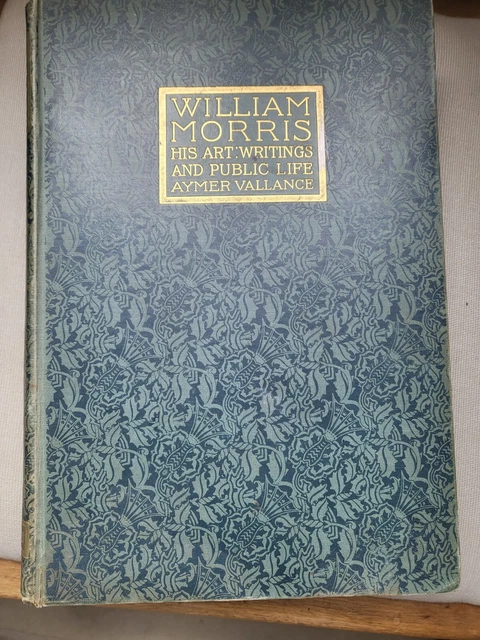 ORIGINAL RARE WILIIAM Morris Book by Vallance, Aymer 1898 £25.00 ...