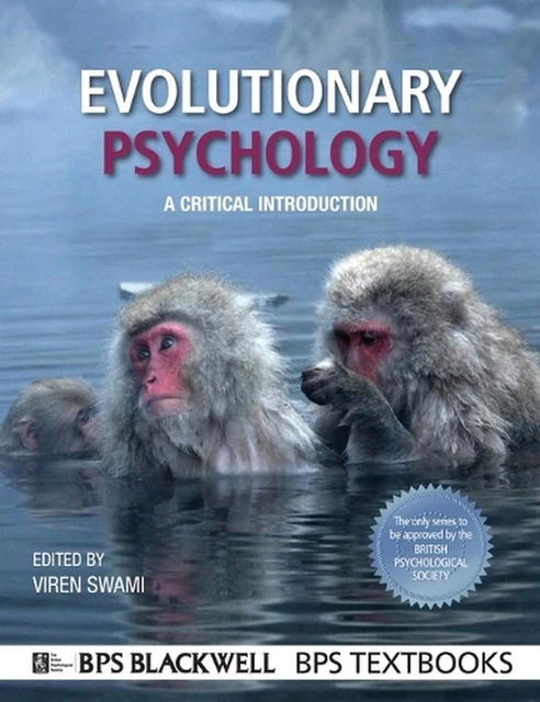EVOLUTIONARY PSYCHOLOGY: A Critical Introduction by Viren Swami ...