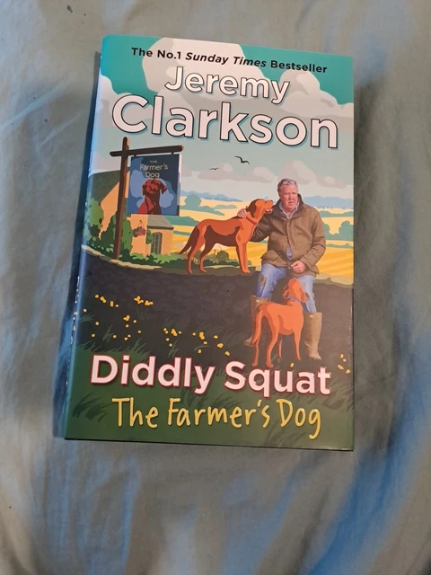 DIDDLY SQUAT: THE Farmer's Dog by Jeremy Clarkson Hardback $12.03 ...