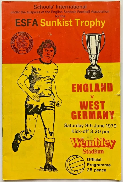 ENGLAND V WEST Germany ESFA Schools Sunkist Trophy Programme 9th June ...