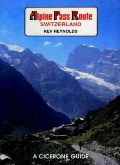 ITINÉRAIRE DU COL alpin : Suisse (guide Cicéron)-Kev Reynolds EUR 4,09 ...