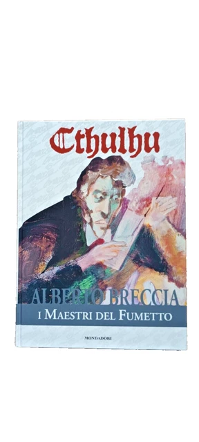 I MAESTRI DEL Fumetto nr. 24 ALBERTO BRECCIA-Cthulhu 2009 Mondadori EUR ...