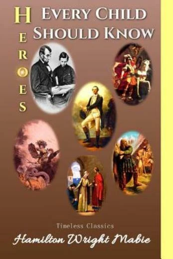 HEROES EVERY CHILD Should Know $13.19 - PicClick