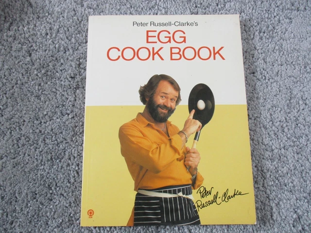 PETER RUSSELL CLARKE'S Egg Cookbook. Paperback 1979 Vintage Recipes $19 ...