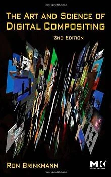 THE ART AND Science of Digital Compositing: Technique... | Book ...