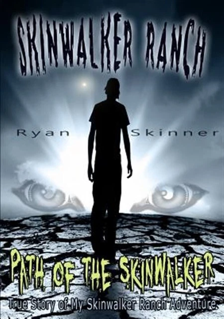SKINWALKER RANCH: PATH of the Skinwalker Ryan Skinner New Book 9781304695413 £17.10 - PicClick UK