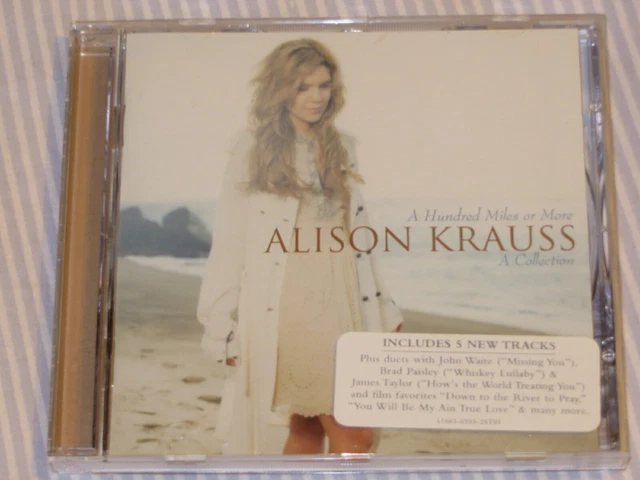 ALISON KRAUSS A Hundred Miles Or More: A Collection (CD 2007) EUR 1,77 - PicClick IT