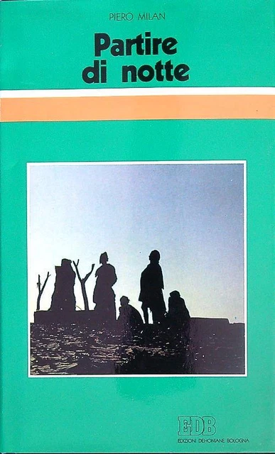 PARTIRE DI NOTTE. Cammino Di Liberta' Con Il Libro Dell'esodo Milan ...