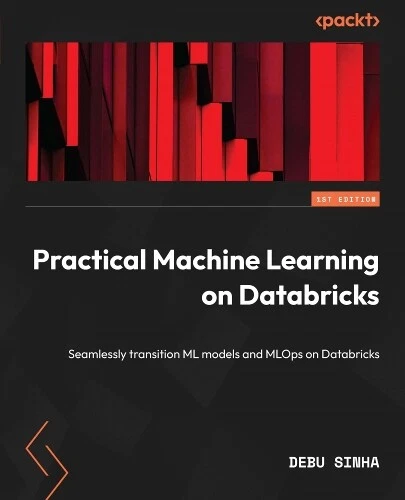 DEBU SINHA PRACTICAL Machine Learning on Databricks (Poche) EUR 56,30 ...