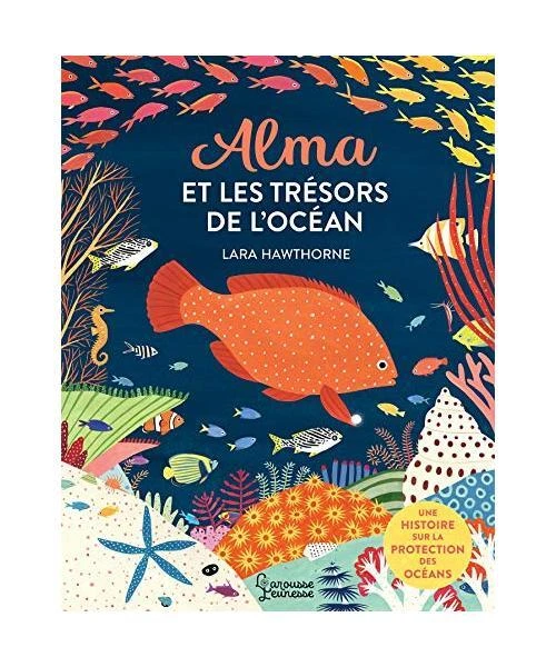 ALMA ET LES trésors de l'océan, Hawthorne, Lara EUR 29,20 - PicClick FR