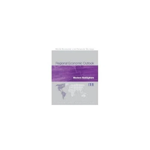REGIONAL ECONOMIC OUTLOOK: Western Hemisphere, April 20 - Paperback NEW ...