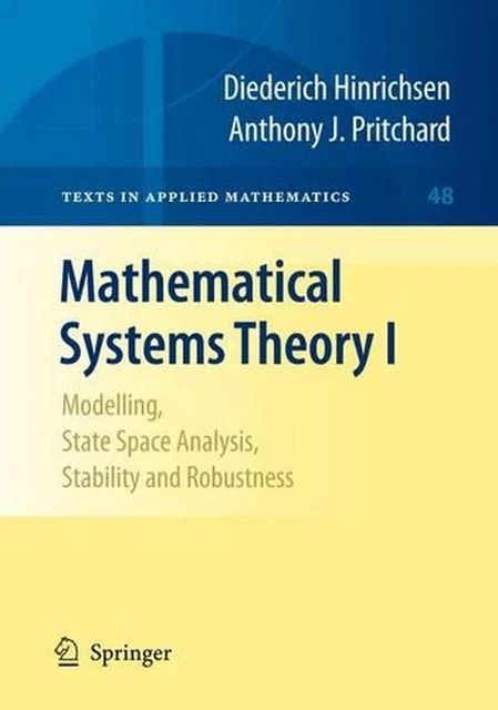 MATHEMATICAL SYSTEMS THEORY I: Modelling, State Space Analysis ...