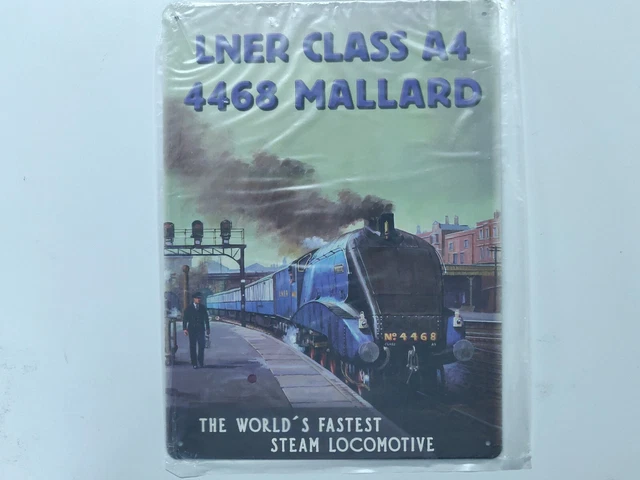 PLAQUE PANNEAU METAL Tole LNER Class A4 4468 Mallard Train Locomotive ...