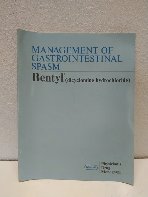 MANAGEMENT OF GASTROINTESTINAL Spasm Bentyl Merrell Physician Drug ...