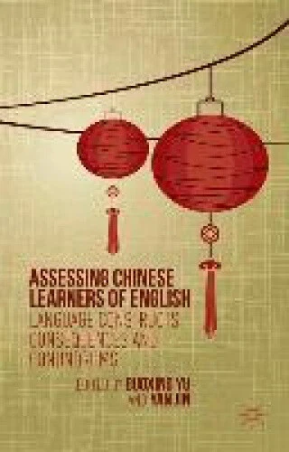 ASSESSING CHINESE LEARNERS of English: Language Constructs ...
