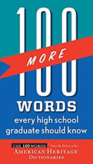 100 MORE WORDS Every High School Graduate Should Know Paperback $5.00 ...