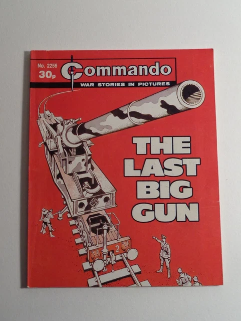COMMANDO COMIC NO.2256 The Last Big Gun Vintage Comics D. C. Thomson ...