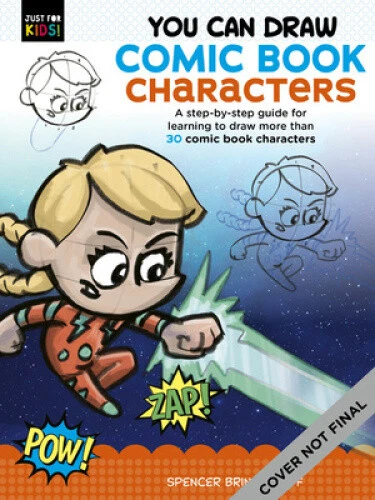 YOU CAN DRAW Comic Book Characters: A step-by-step guide for learning ...