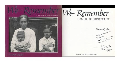 QUAHE, YVONNE WE Remember : cameos of pioneer life / Yvonne Quahe 1986 ...