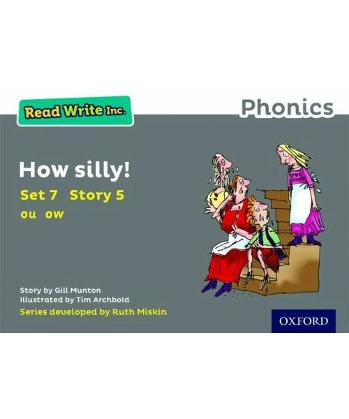 READ WRITE INC. Phonics: Grey Set 7 Storybook 5 How Silly!, Gill Munton ...