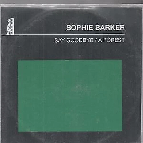 SOPHIE BARKER SAY Goodbye/A Forest CDr UK Ho Hum 2011 promo cdr with ...