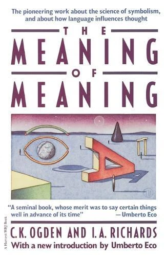 C K OGDEN Ivor a Richards Meaning of Meaning (Poche) EUR 27,51 ...