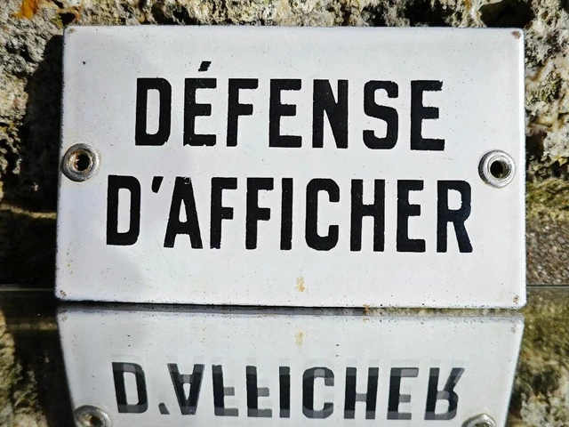 PLAQUE ÉMAILLÉE ANCIENNE d'utilité " DEFENSE D'AFFICHER " Enamel Sign EUR 40,00 - PicClick FR