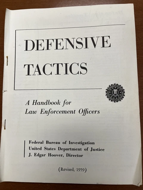 DEFENSIVE TACTICS: A Handbook For Law Enforcement Officers $7.35 - PicClick