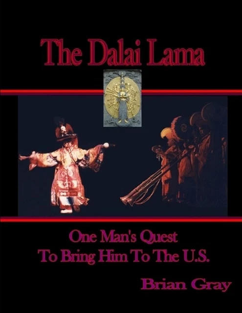 LE DALAÏ LAMA - La quête d'un homme pour l'amener aux États-Unis par ...
