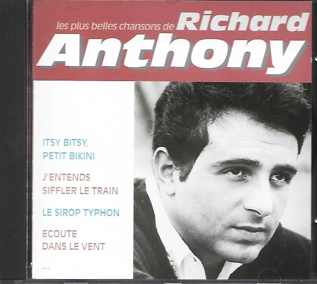 RICHARD ANTHONY Les Plus belles chansons CD 16 titres Neuf sans blister ...