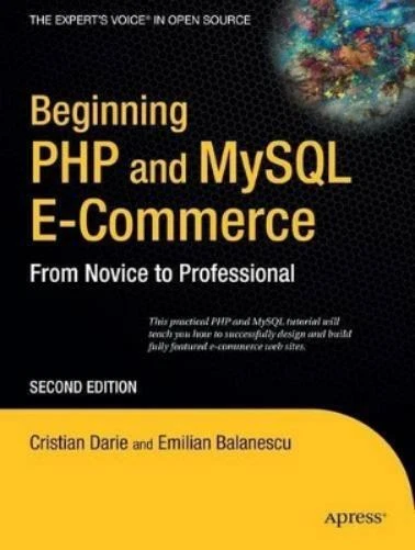 CRISTIAN DARIE EMILIAN Balanescu Beginning PHP and MySQL E-Commerce (Poche) EUR 72,95 - PicClick FR