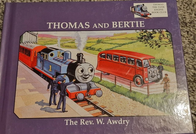 THOMAS THE TANK Engine Book Club, "THOMAS AND BERTIE" By Rev W Awdry ...