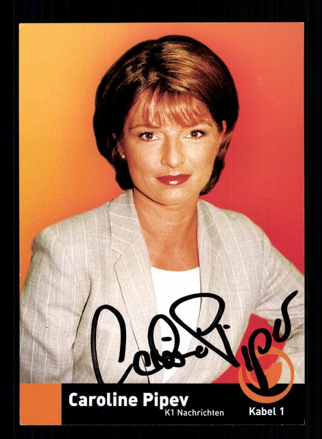 CAROLINE PIPEV KABEL 1 Autogrammkarte Original Signiert # BC 122059 EUR ...