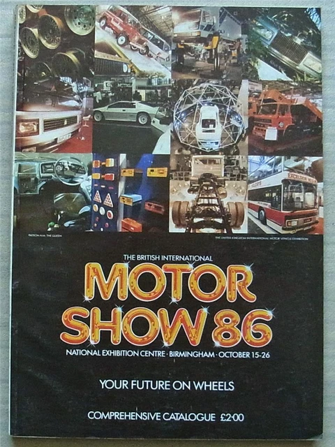 INTERNATIONAL MOTOR SHOW NEC Birmingham Car Catalogue 15-26 Oct 1986 £ ...