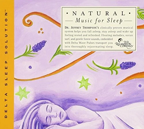 NATURAL MUSIC TO Sleep. Dr. Jeffrey Thompson's Delta... [CD] [*READ ...