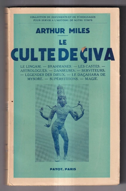 ARTHUR MILES: LE Culte De Civa. Payot. 1951. EUR 9,99 - PicClick FR