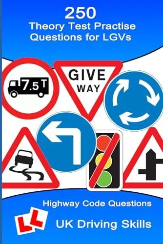 250 THEORY TEST Practise Questions for LGVs: Highway Co... by Skills ...
