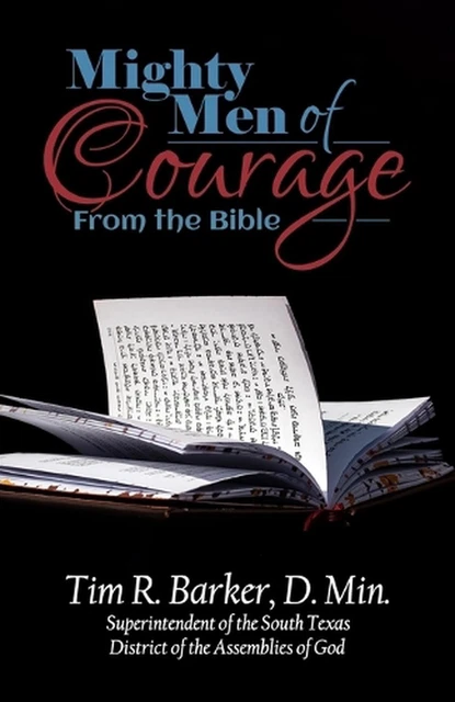 MIGHTY MEN OF Courage From the Bible by Tim R. Barker Paperback Book ...