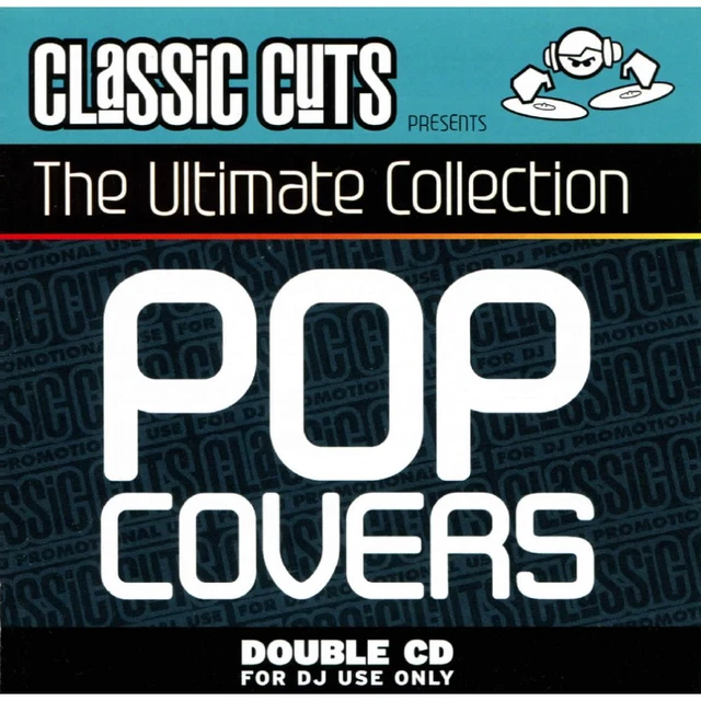 MASTERMIX CLASSIC CUTS Presents The Ultimate Collection - Pop Covers ...