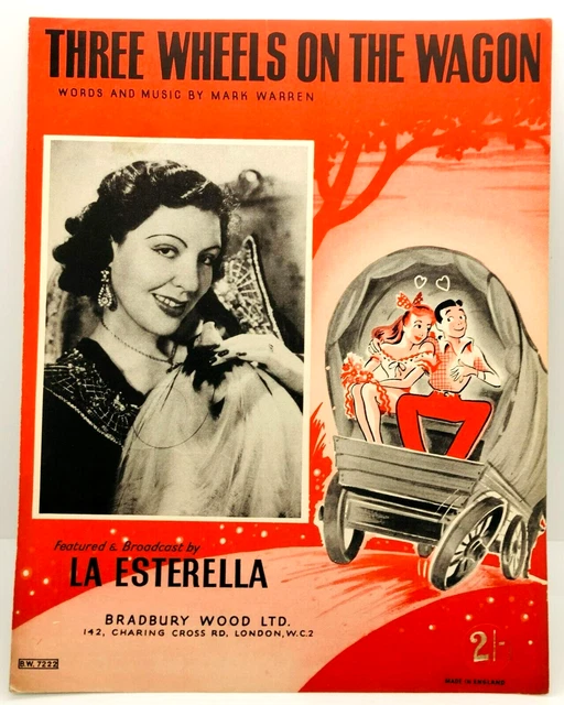 THREE WHEELS ON THE WAGON - La Esterella - UK sheet music - VGC £3.45 ...