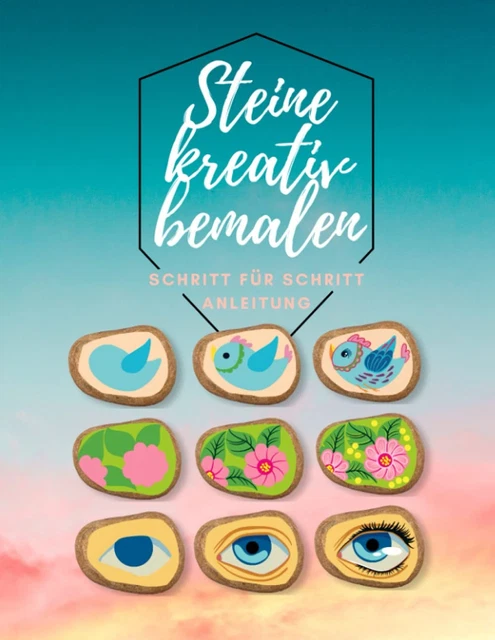 ANNA SAND STEINE kreativ bemalen schritt für schritt Anleitung (Poche ...