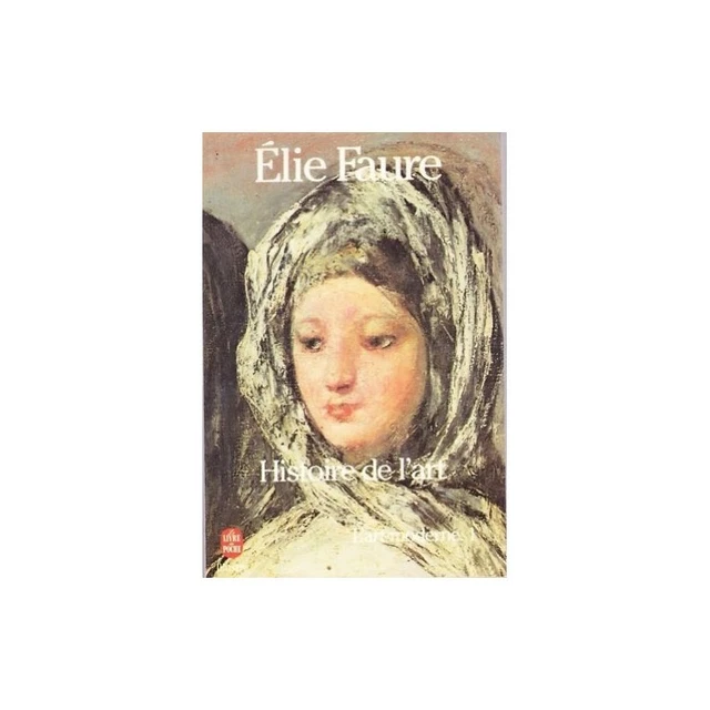 HISTOIRE DE L'ART par Élie FAURE l'Art Moderne Nombreuses Illustrations ...