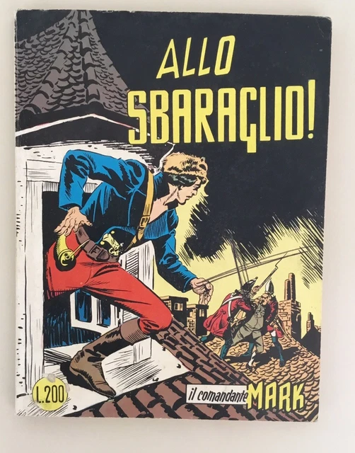 IL COMANDANTE MARK n. 14 Allo sbaraglio! Cepim 1973 L. 200 Originale ...